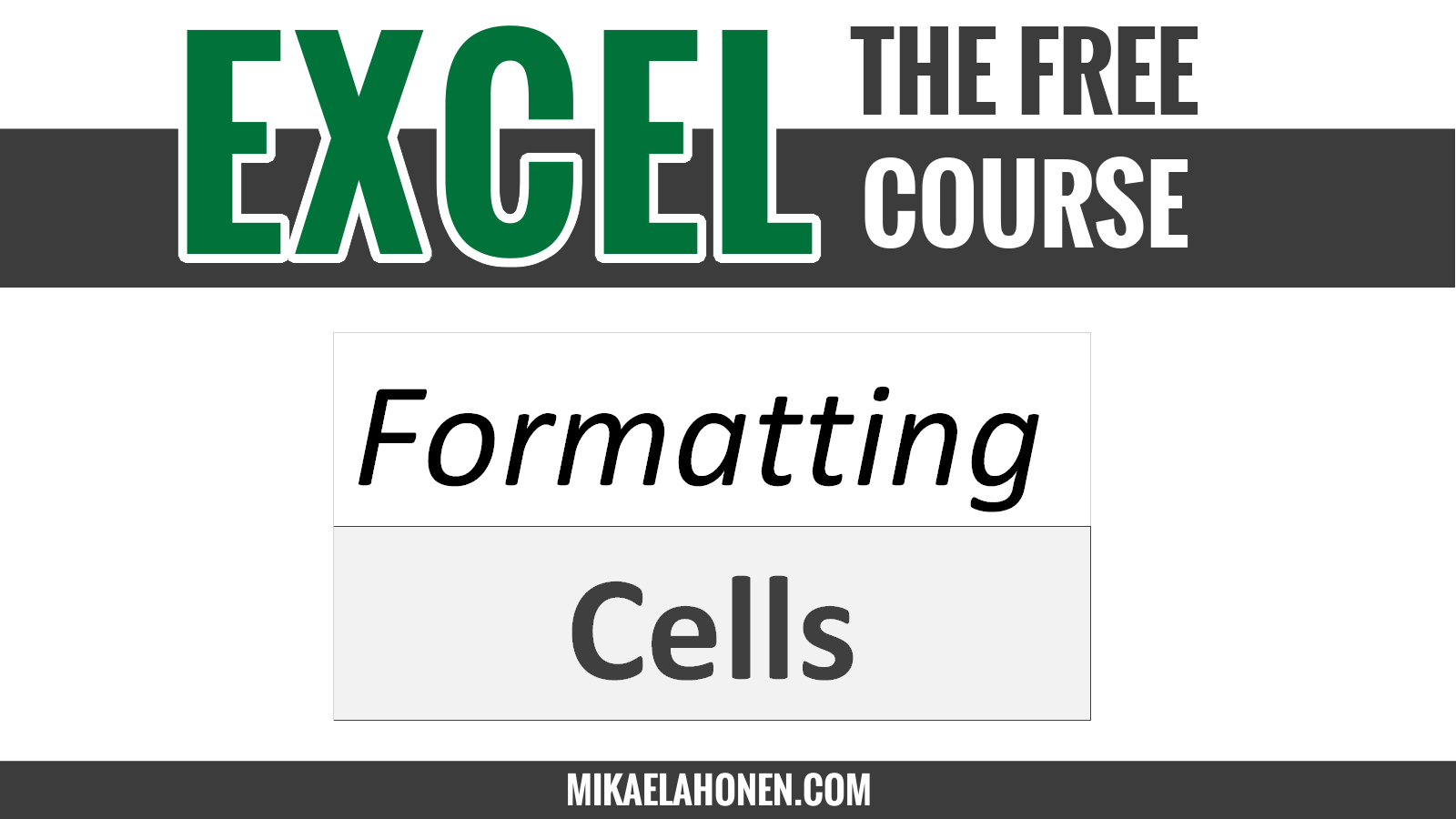 Lecture 2 Formatting Cells In Excel Mikael Ahonen